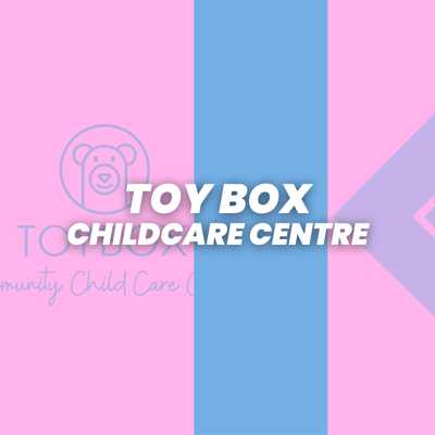 Toy Box Child Care Centre – THEACEGROUP Pty Ltd